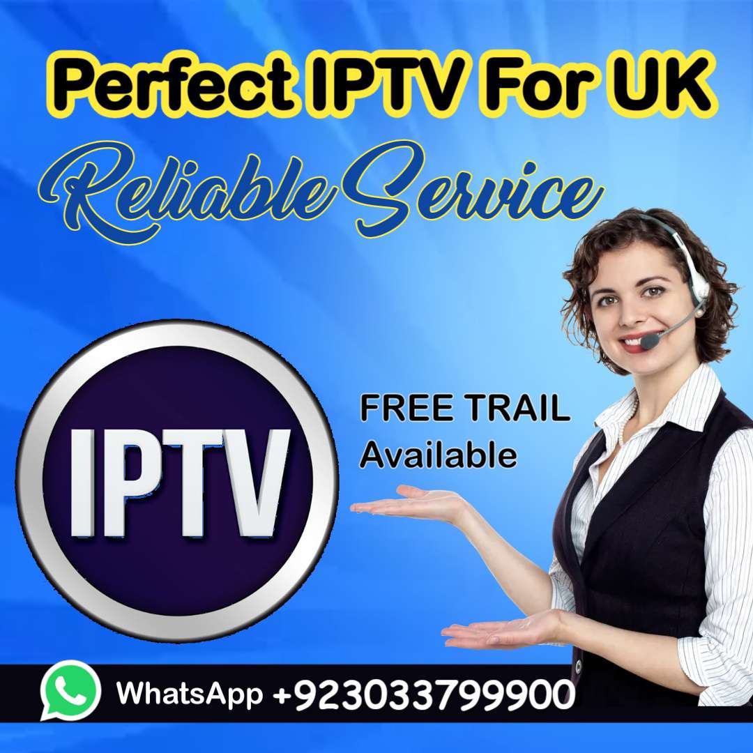 Best Iptv Uk The Best Iptv Service Is Our Gift To The People Of Uk You ...