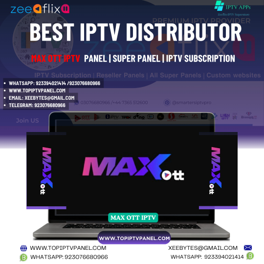 Max Ott Max Ott Iptv Panel Max Ott Reseller Panel Zeeflix Tv Provider - Others - GilgitApp